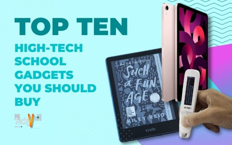 Top 10 High-Tech School Gadgets You Should Buy - Techyv.com