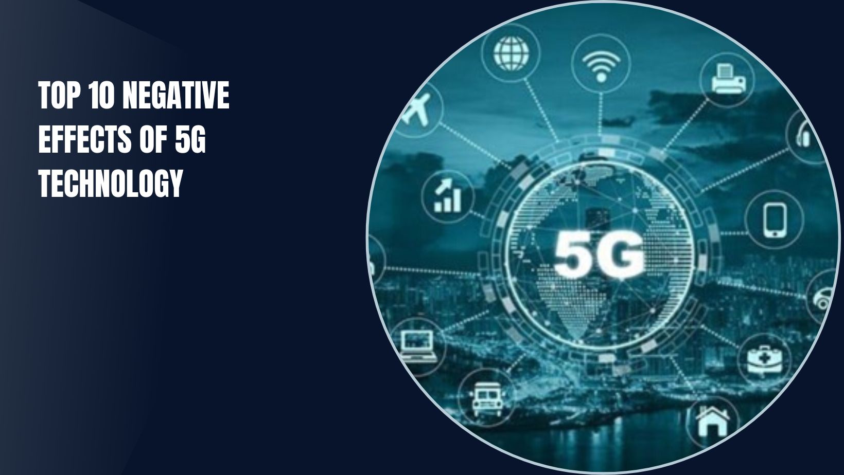 Top 10 Negative Effects Of 5g Technology Techyv top-10-negative-effects-of-5g-technology-techyv