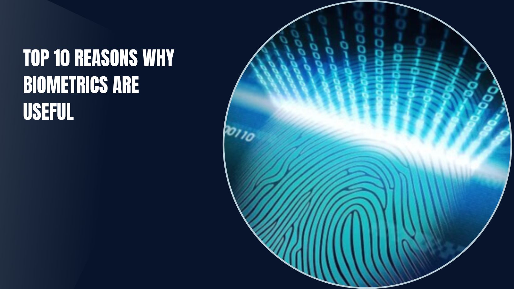 Top 10 Reasons Why Biometrics Are Useful - Techyv.com Top 10 Reasons Why Biometrics Are Useful - Techyv.com