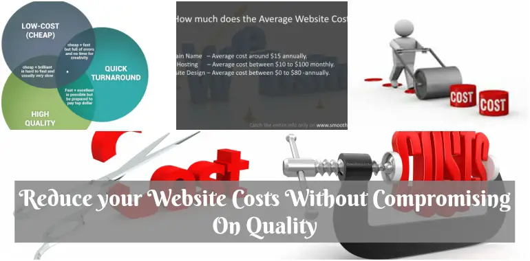Reduce Your Website Costs Without Compromising On Quality