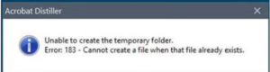 Acrobat Distiller Cannot Create The Temporary Folder Error 183 - Techyv.com