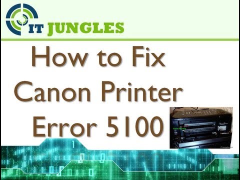 How To Canon Pixma Error Code 5100 Fix - Techyv.com
