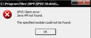 Solution Of Spss Client Error Java Vm Not Found Occurring While Launching The Application ...