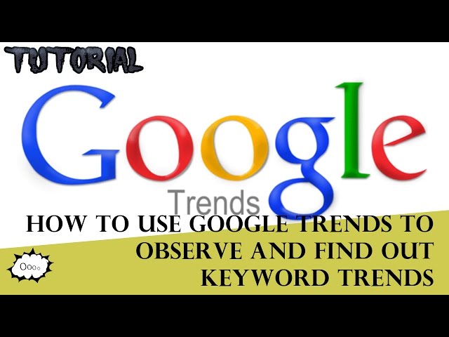 How to use Google Trends to observe and find out keyword trends | video tutorial by TechyV ...