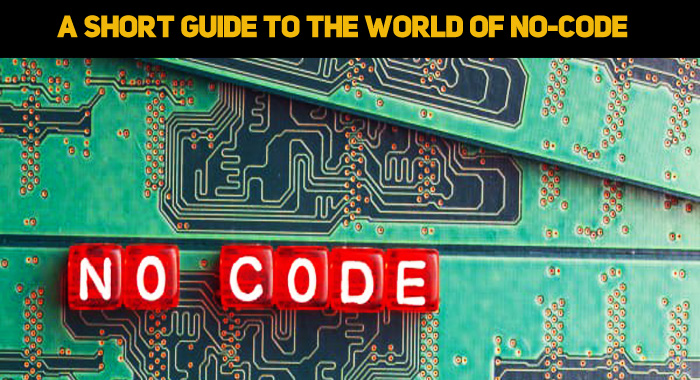 A Short Guide To The World Of No-code - Techyv.com