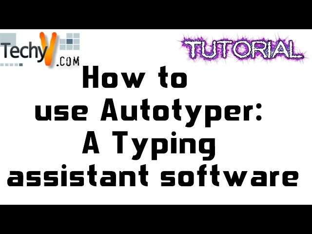 How to use Autotyper: Typing assistant software - video tutorial by ...